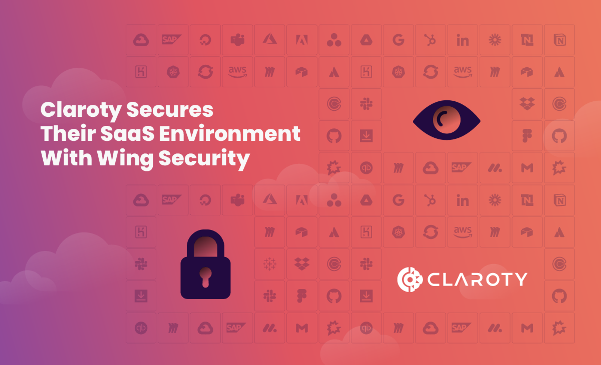 Claroty Case Study: Claroty Chooses Wing for Securing Their SaaS Usage - Wing Security